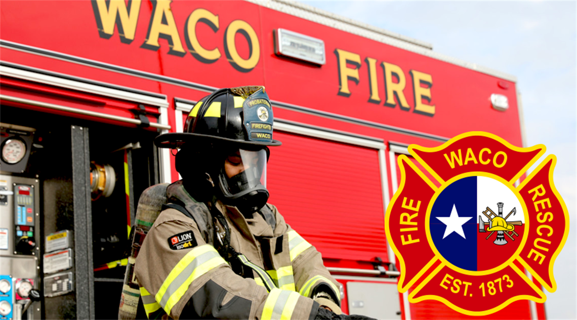 Waco Fire Department Marks 150 Years of Service to the Community ...